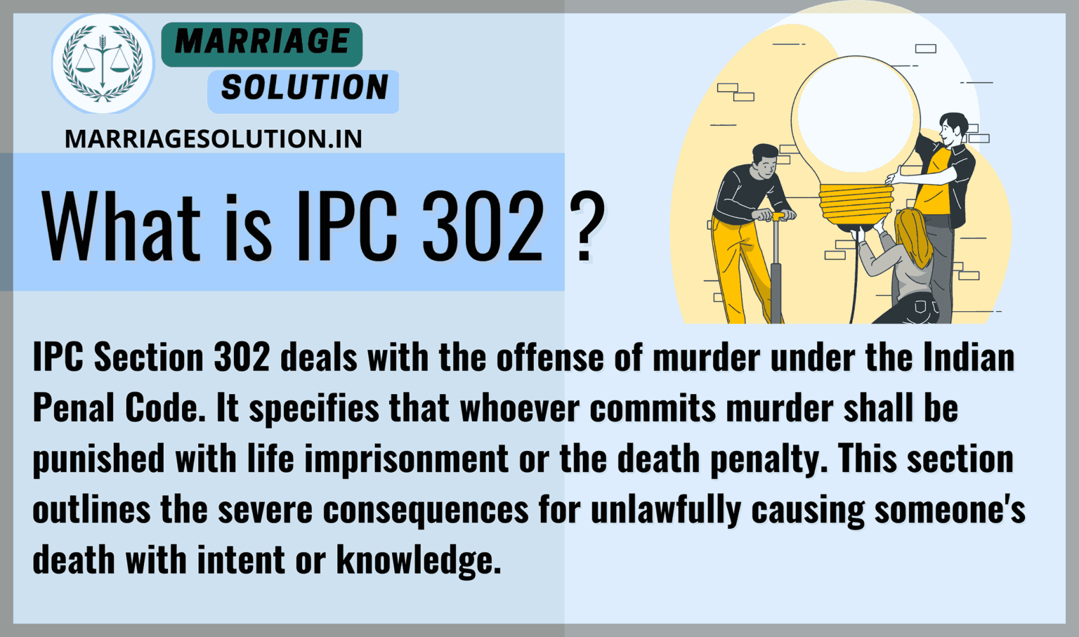 IPC 302 - MarriageSolution.in: Reliable Legal Partner