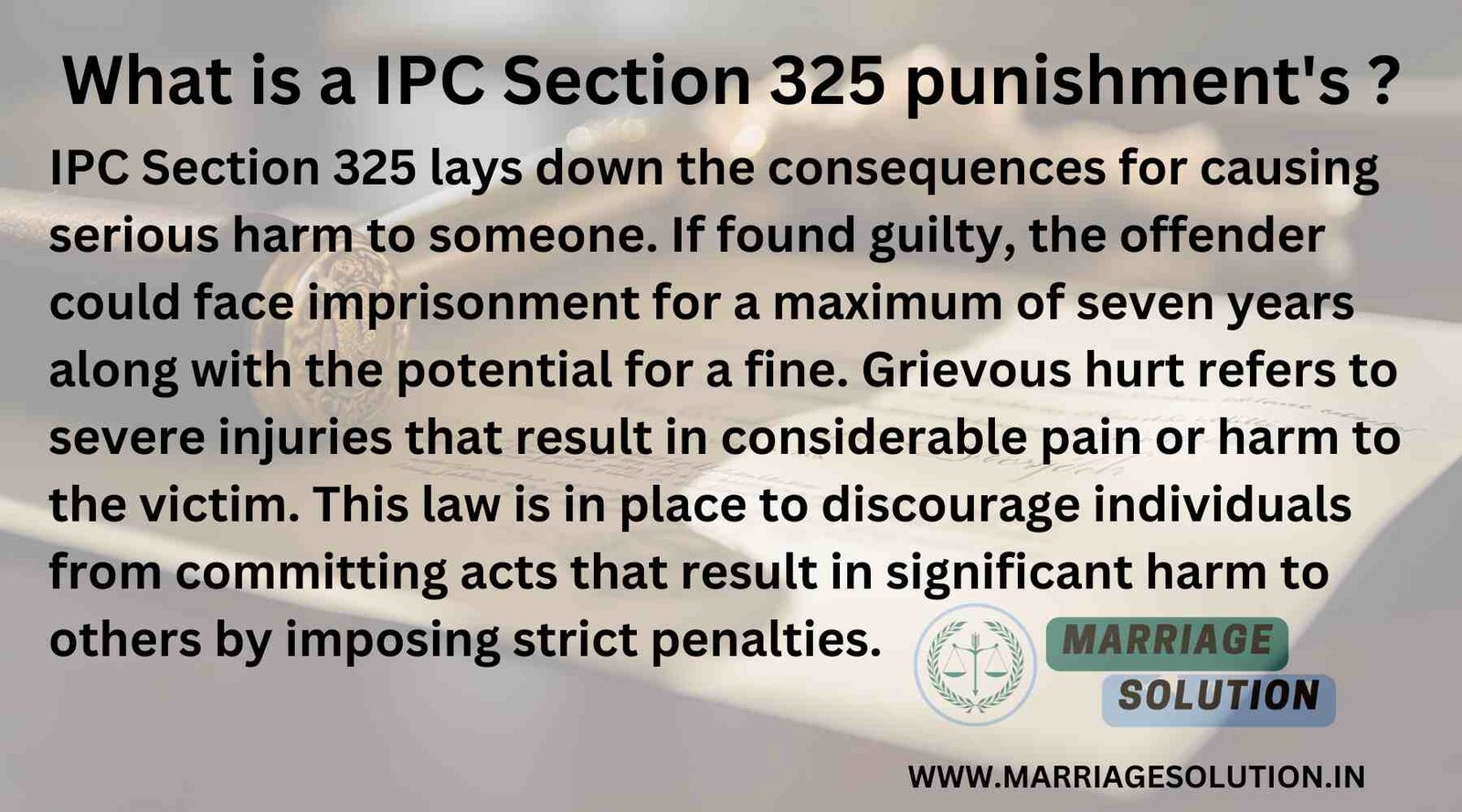 IPC 325 - MarriageSolution.in: Reliable Legal Partner