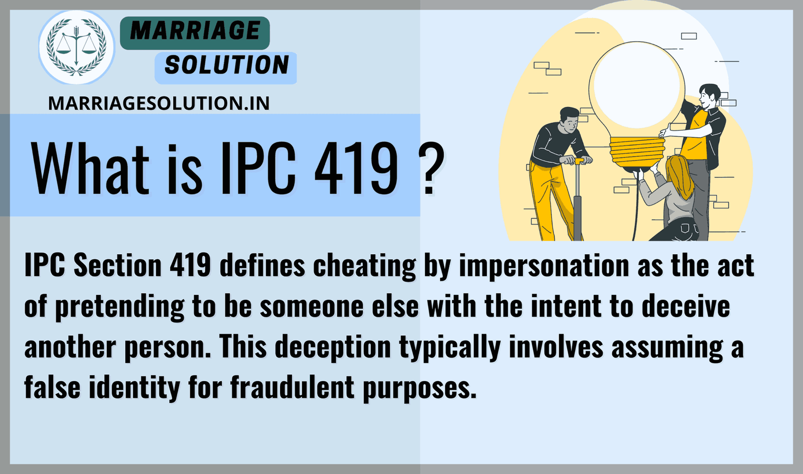 IPC 419 - MarriageSolution.in: Reliable Legal Partner