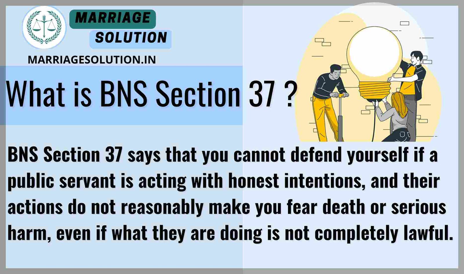 BNS 37 : Acts against which there is no right of private defence ...