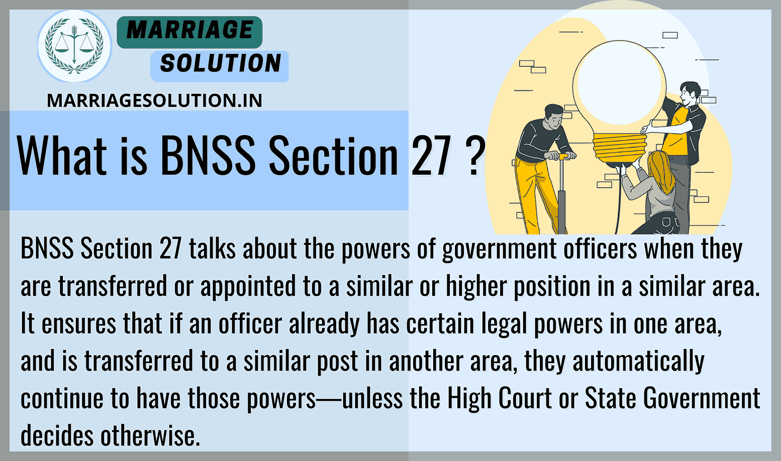 Section 27 of BNSS : Powers of Officers After Appointment or Transfer ...